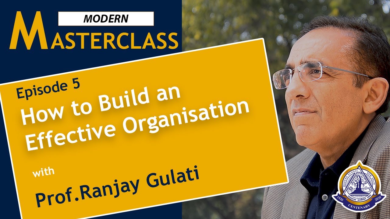 Modern Masterclass | Episode 5 | How to Build an Effective Organisation ...