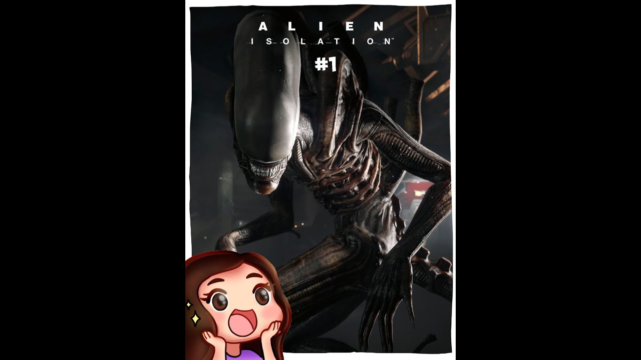 Alien Isolation #1 - Best Moments - YouTube