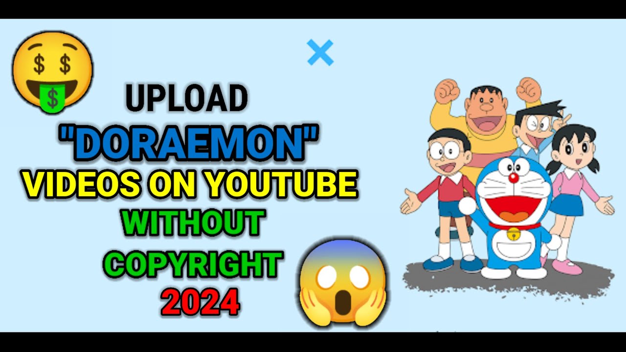 How To Upload Doraemon Videos On Youtube Without Copyright 2024 ...