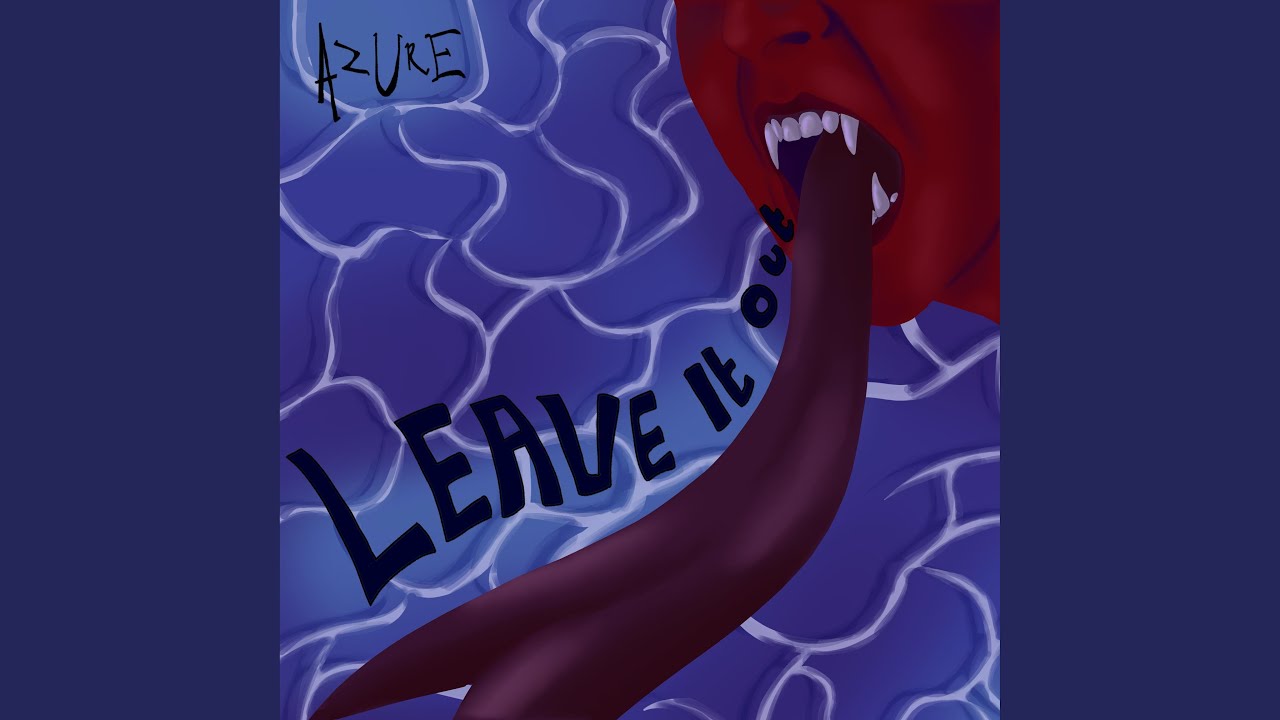 Leave It Out - YouTube