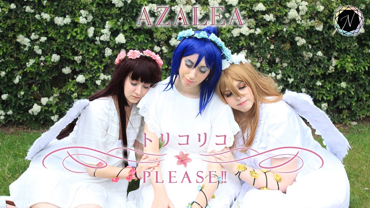 【Nijiiro Project】AZALEA —「Torikoriko PLEASE!!」Cosplay Dance Cover - YouTube