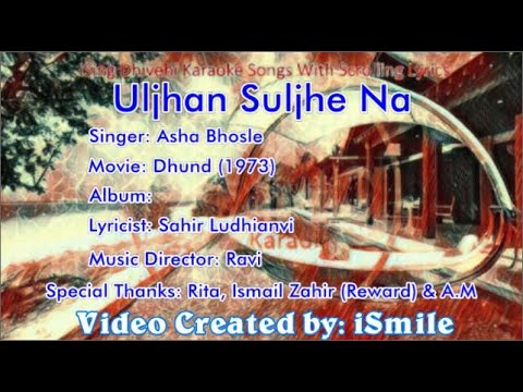 Uljhan Suljhe Na Rasta Sujhe Na (F-SOLO) iSing Dhivehi Karaoke - YouTube