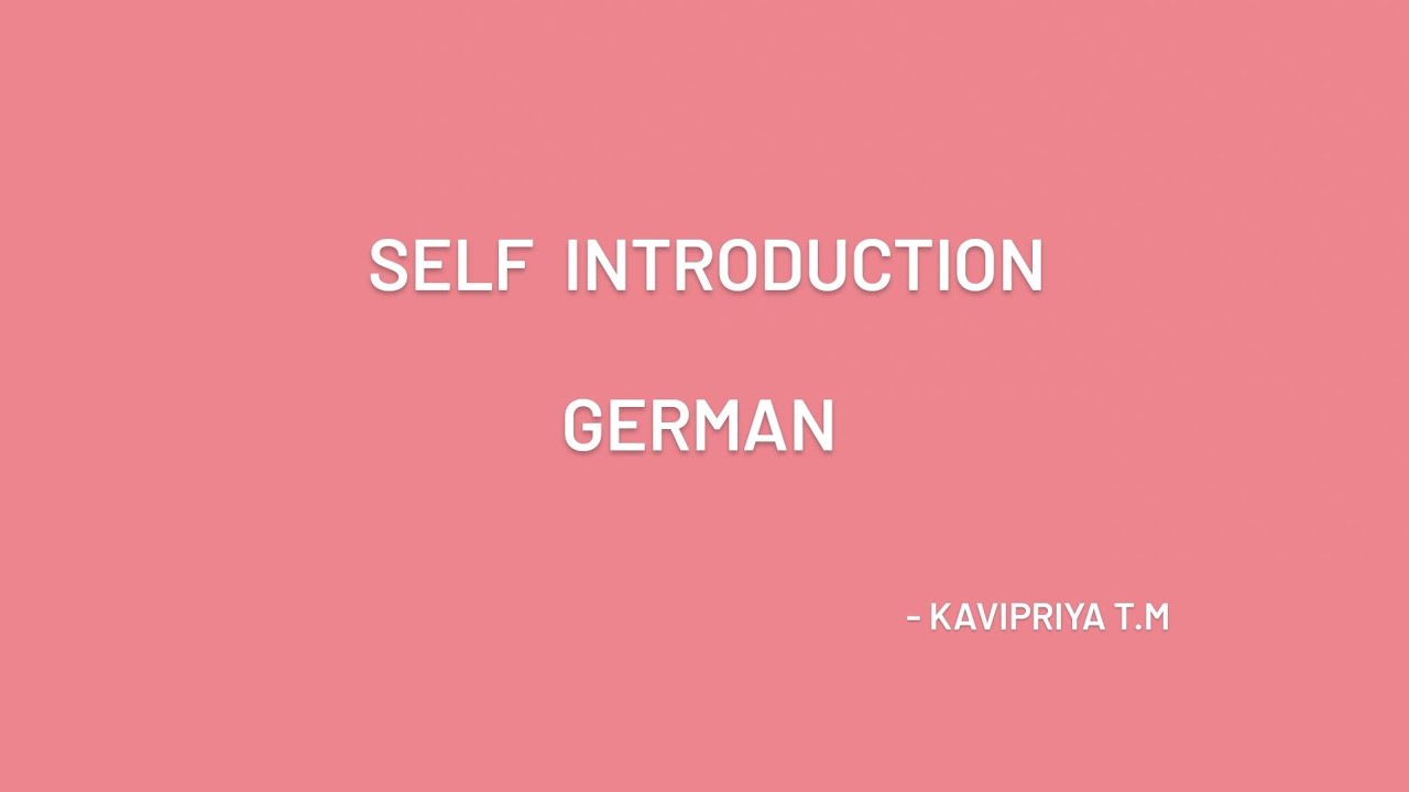 SELF INTRODUCTION VIDEO IN GERMAN LANGUAGE | KAVIPRIYA T.M | SNS ...