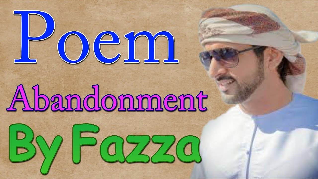 Fazza's Poem 👉 Abandonment || Poem by Fazza || Sheikh Hamdan / Faz3 ...