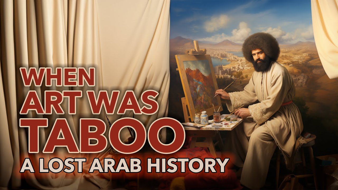 WHEN ART WAS TABOO - A Lost Arab History - YouTube