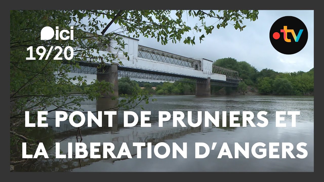 80 ans de la libération : le pont de Pruniers fut l'une des clefs de la ...