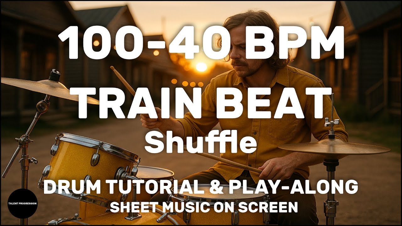 Train Beat Shuffle │ Drum Tutorial │ Sheet Music + Play-Along │ 100→40 ...
