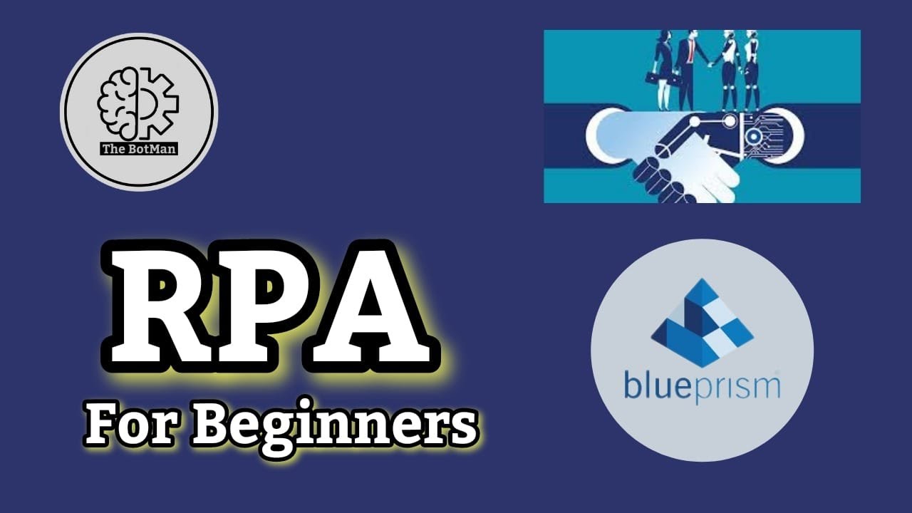 Introduction to RPA | Why RPA ? | What is RPA ? | RPA Blue Prism ...