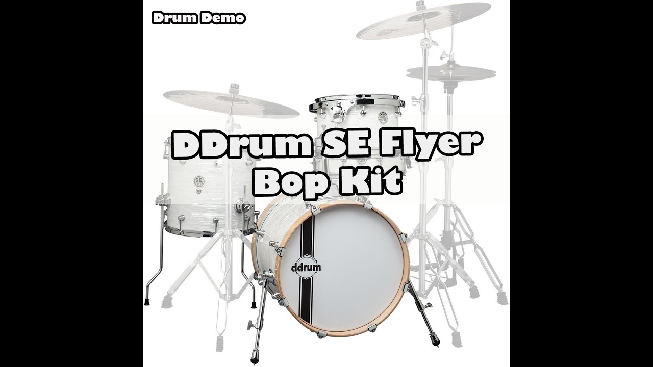 DDrum SE Flyer Bop Kit - YouTube