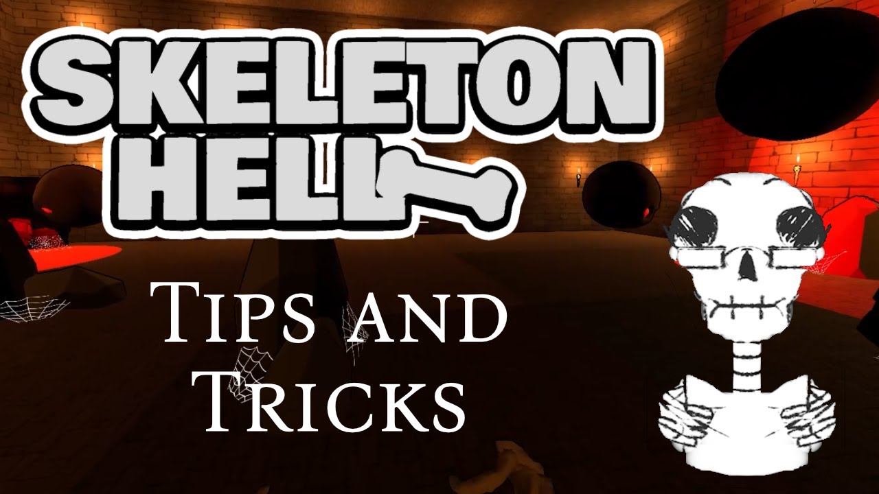 Skeleton Hell - Tips and Tricks - YouTube