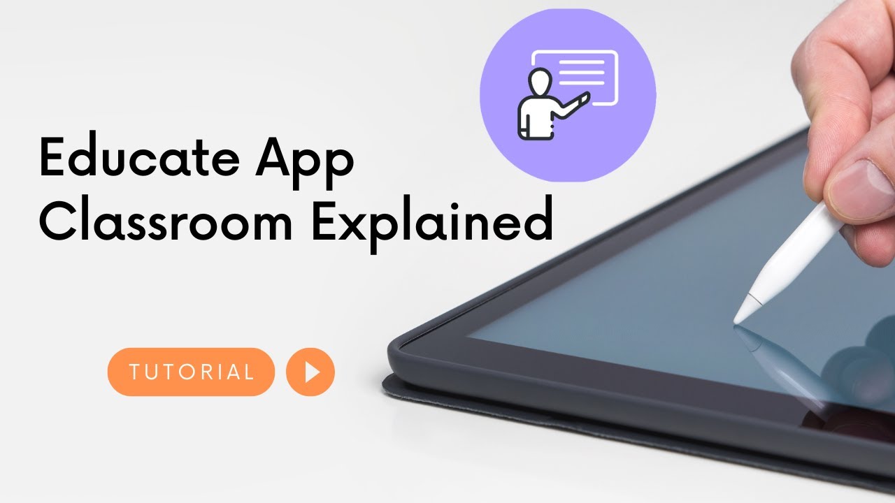 Educate Classroom Explained - YouTube