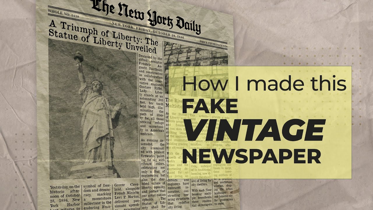 HOW I MADE THIS FAKE VINTAGE NEWSPAPER - YouTube