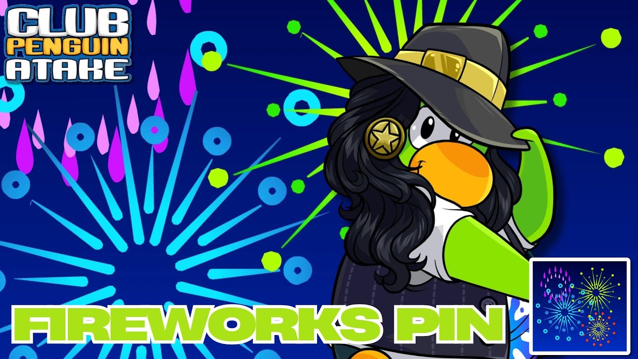 FIREWORKS PIN - AS2 | Club Penguin Atake - YouTube