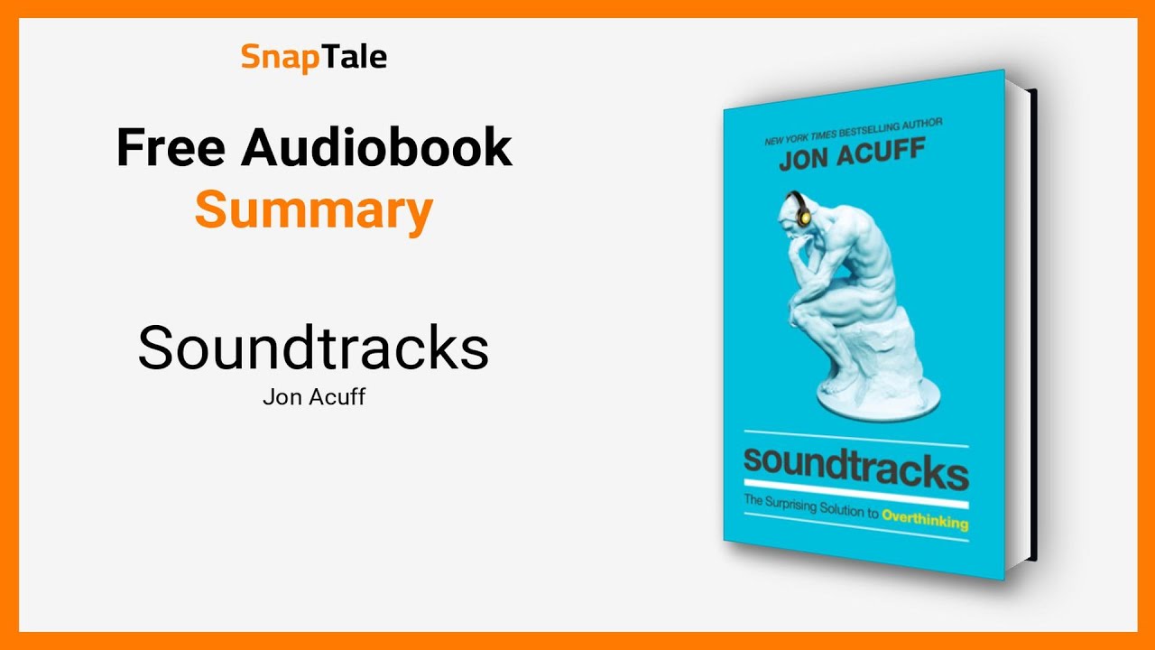 Soundtracks by Jon Acuff: 5 Minute Summary - YouTube