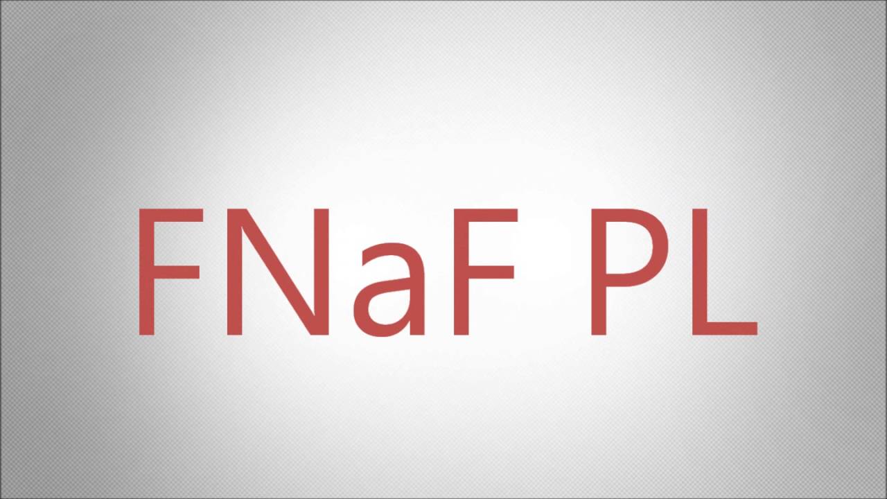 Moje Intro FNaF PL - YouTube