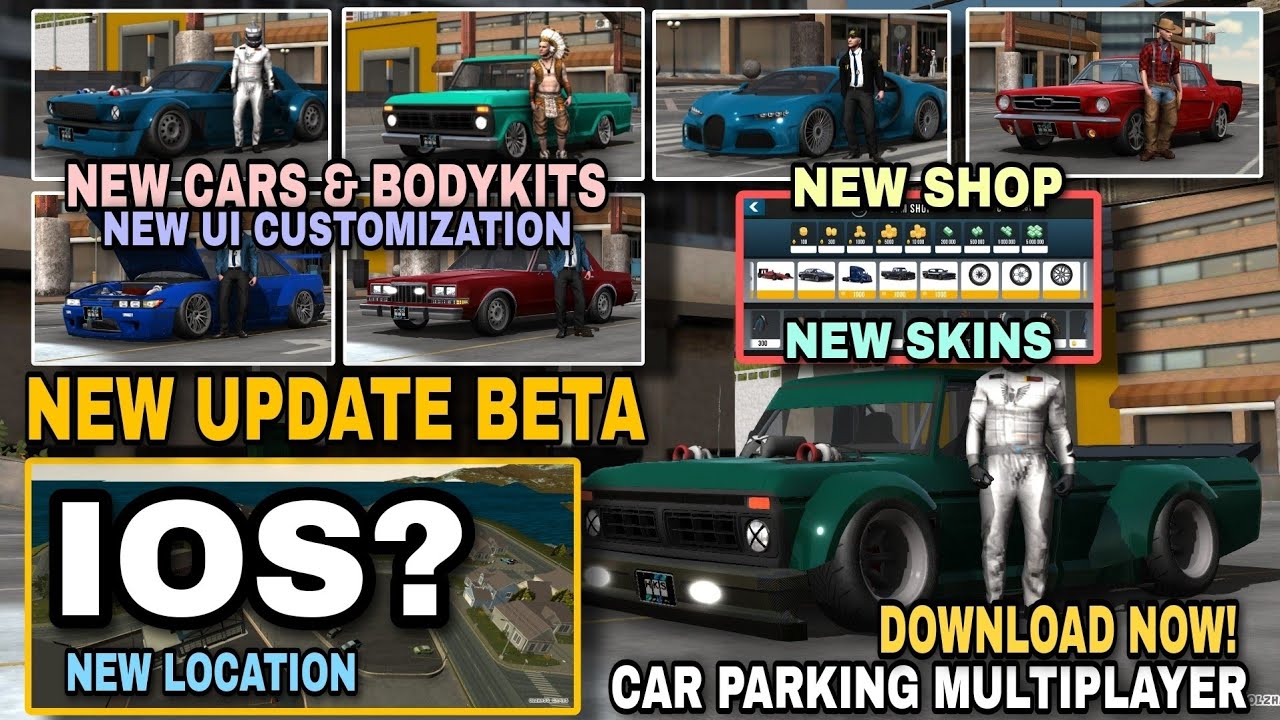 Car Parking Multiplayer 3rd Beta Updates 4.8.9.3.6 | IOS update? when ...