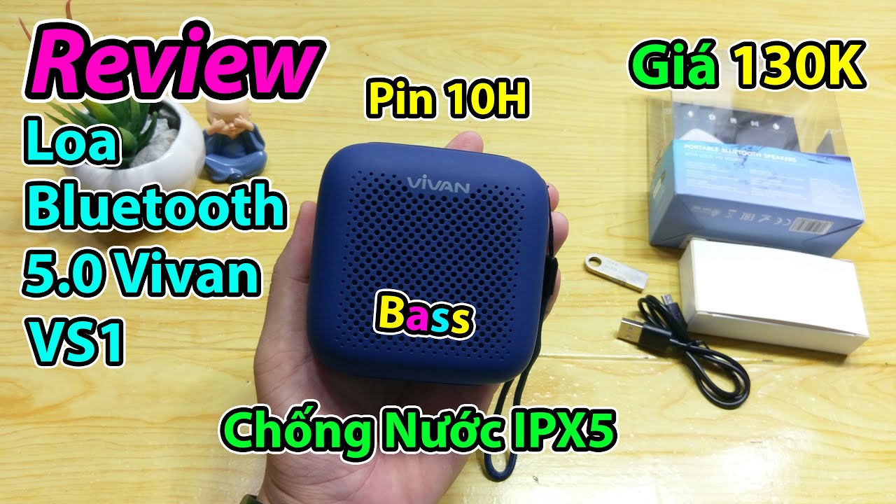 Trên Tay Loa Bluetooth 5.0 Vivan VS1, Chống Nước IPX5, Siêu Bass, PIN ...