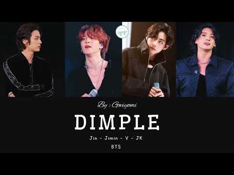 BTS (방탄소년단) - 'Dimple' - Lyrics ( Eng/Rom/Han/가사)