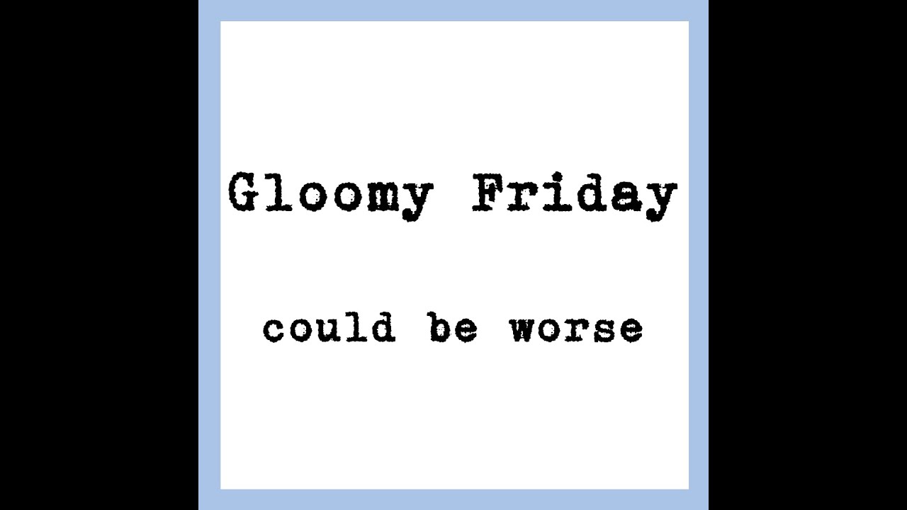 Gloomy Friday - Haunted Motorway - YouTube