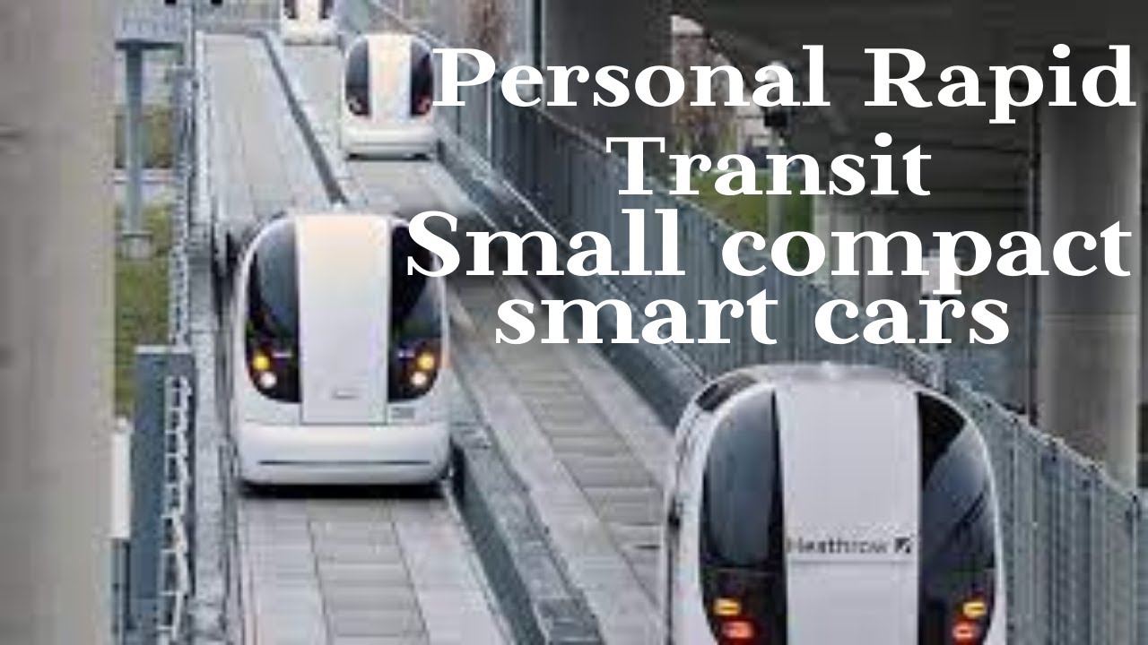 Personal Rapid Transit Small compact smart cars - YouTube