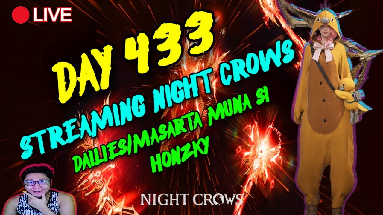 🔴LIVE: DAY 433 STREAMING NIGHT CROWS: DAILIES/MASARTA MUNA SI HONZKY [FIL/ENG] - YouTube