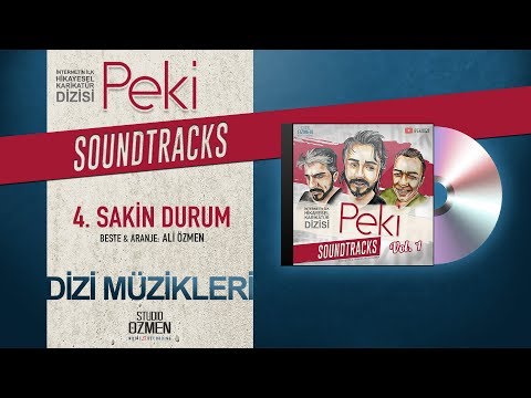 04. SAKİN DURUM - Peki Dizi Müzikleri
