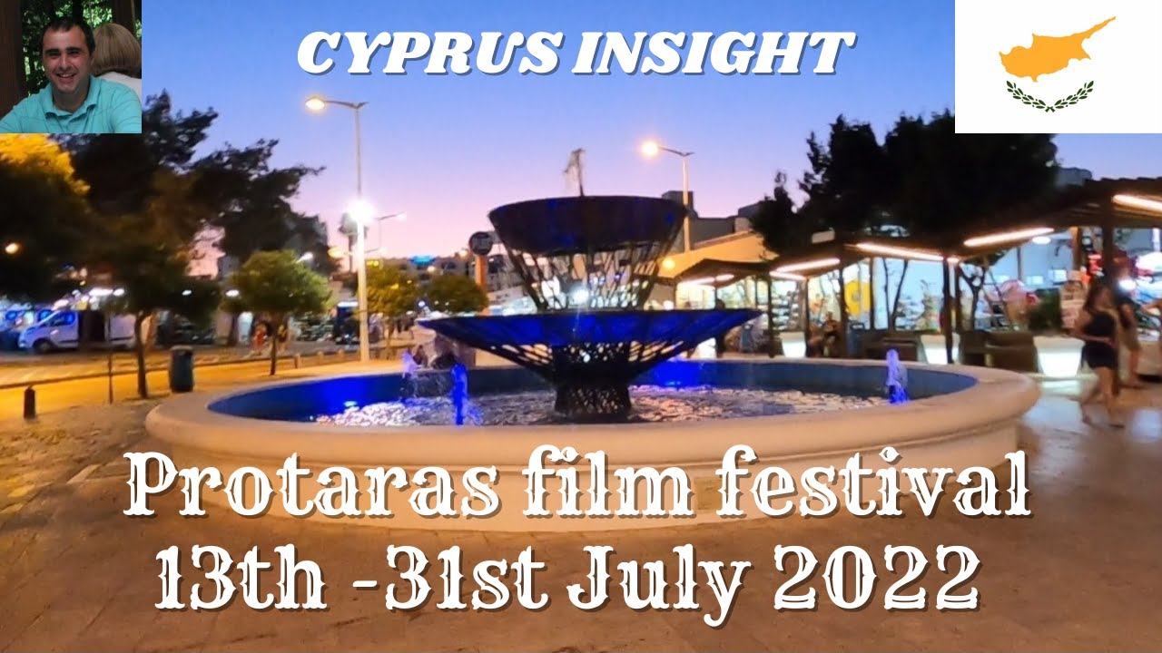 Protaras Cyprus Film Festival 13th - 31st July 2022. - YouTube