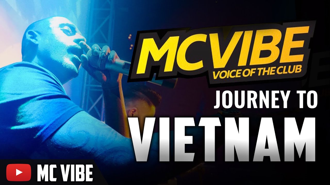 MC VIBE's journey to Vietnam - YouTube