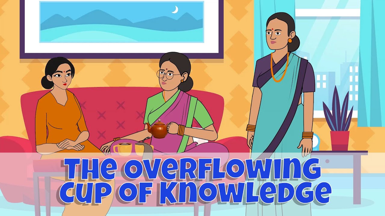 The Overflowing Cup of Knowledge - Kids Animated Moral Story - Meghana Shenoy - YouTube