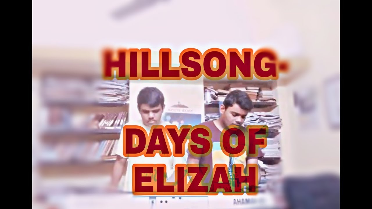 Hillsong-Days of elijah - Fletcher & Jesse joel - YouTube