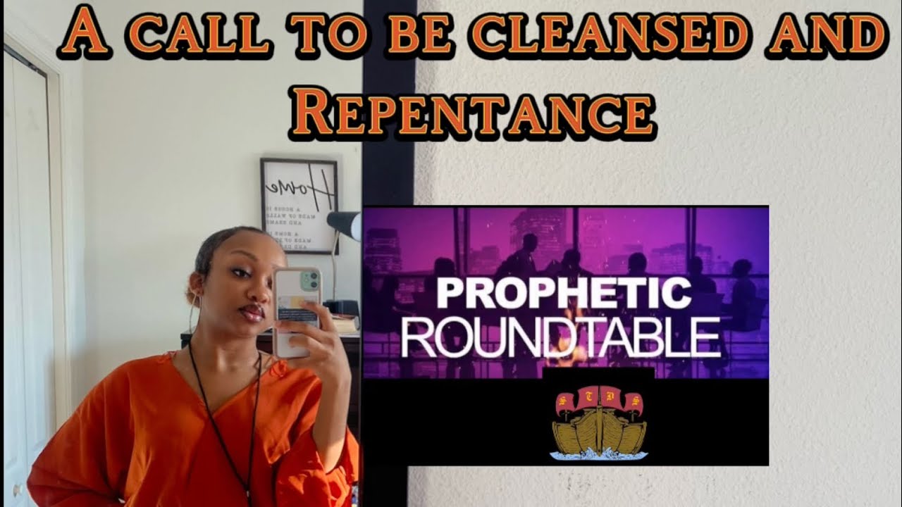 Prophetic round table// Dream interpretation|| A call to be cleansed ...