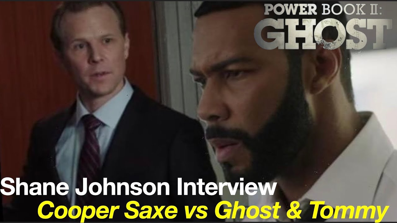 Power Book 2 Season 2 Interview - Shane Johnson "Cooper Saxe" - Working ...