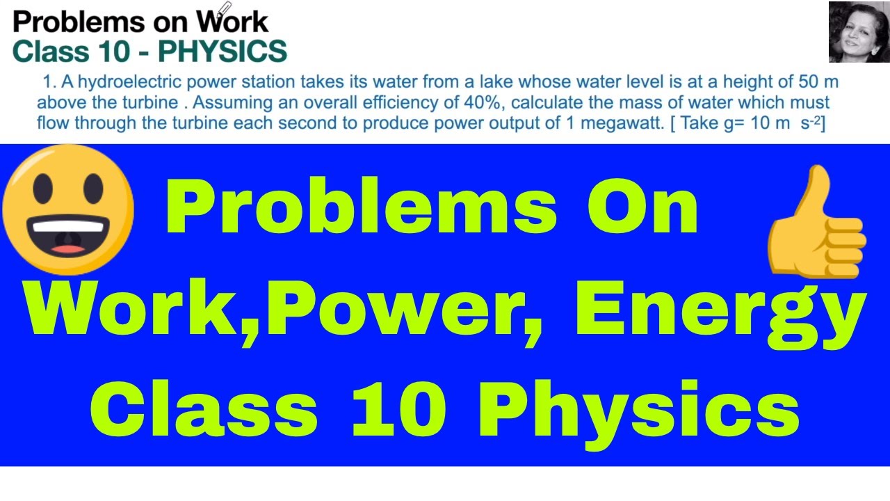 Problems On Work, Power, Energy - Class 10 - Physics| Numericals in ...