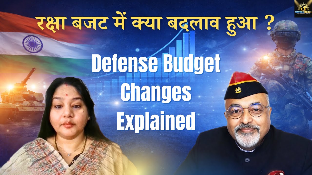 DEFENCE BUDGET 2026 |Col Mayank Chaube | Manjari Agrawal - YouTube