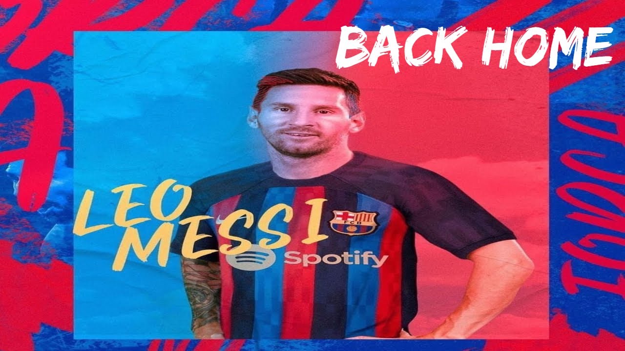 Lionel Messi • Back Home • HD - YouTube