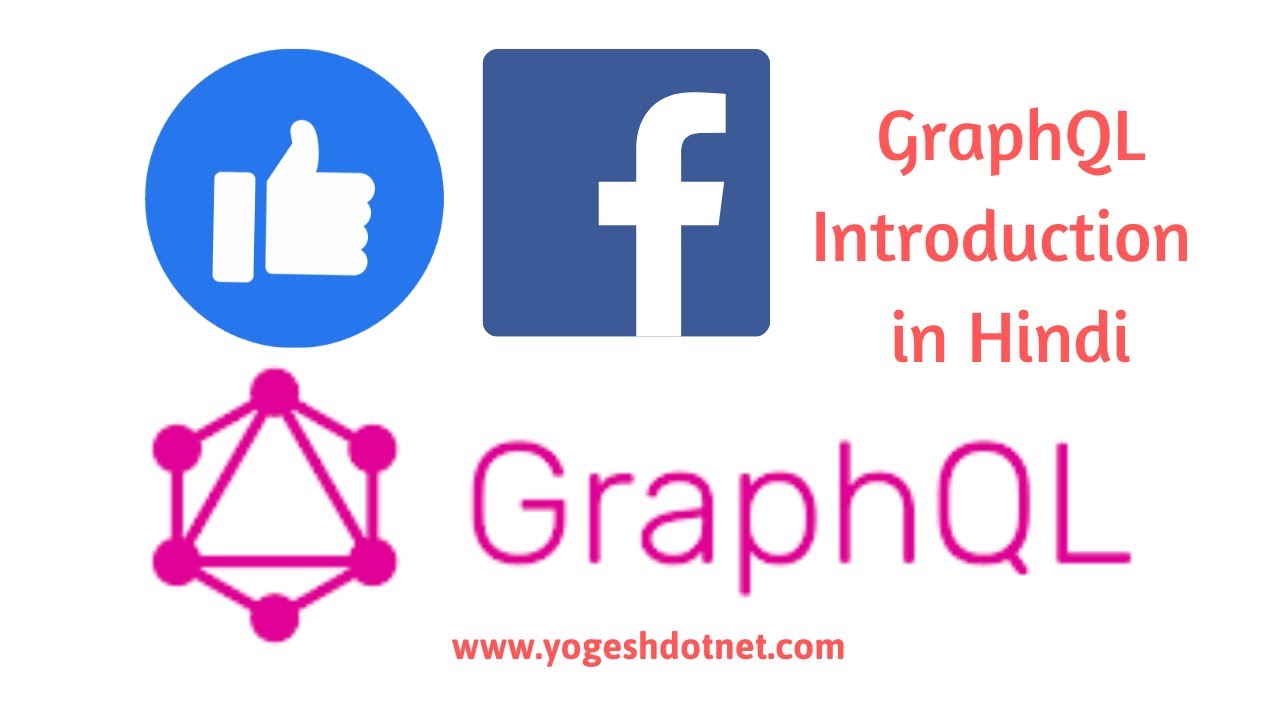 GraphQL Introduction | What is GraphQL | REST Vs GraphQL | Hindi - YouTube