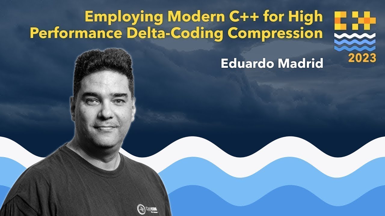 Employing Modern C++ for High Performance Delta-Coding Compression - Eduardo Madrid - C++ on Sea ...