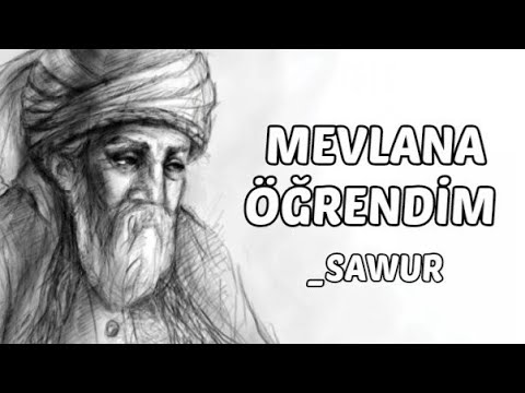 MEVLANA (ÖĞRENDİM)