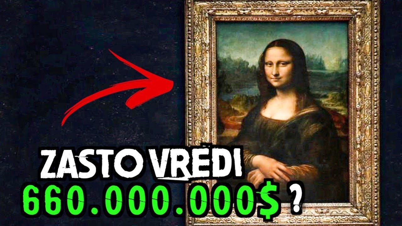 Zašto je Mona Liza najskuplja slika na svetu? - YouTube
