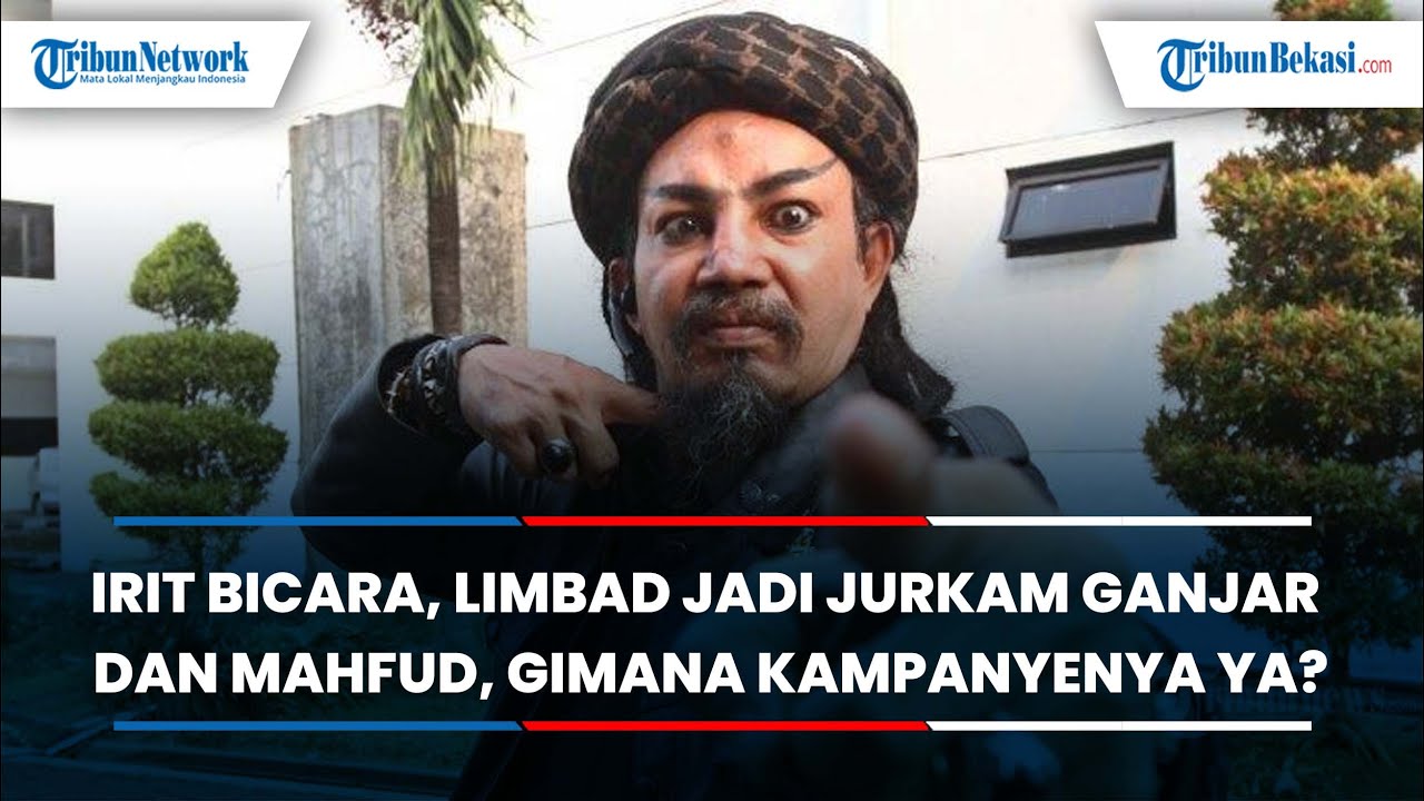 Irit Bicara, Limbad Tergabung Dalam Juru Kampanye TPN Ganjar-Mahfud MD - YouTube