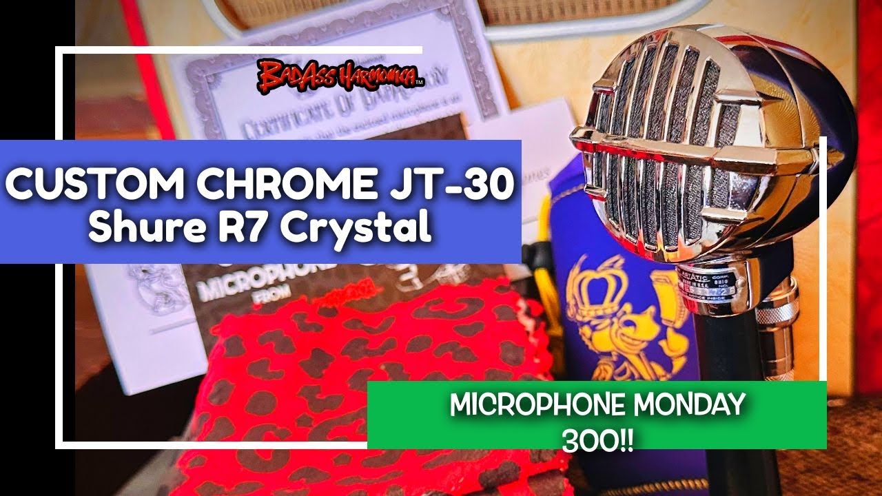 Custom Chrome Shure Crystal!! Best Blues Harmonica Mics | Astatic JT-30 ...
