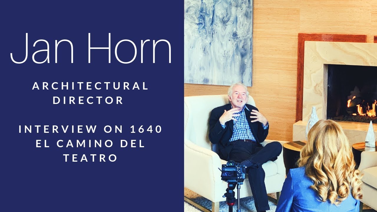 Jan Horn Discusses His Admiration For 1640 El Camino Del Teatro - YouTube