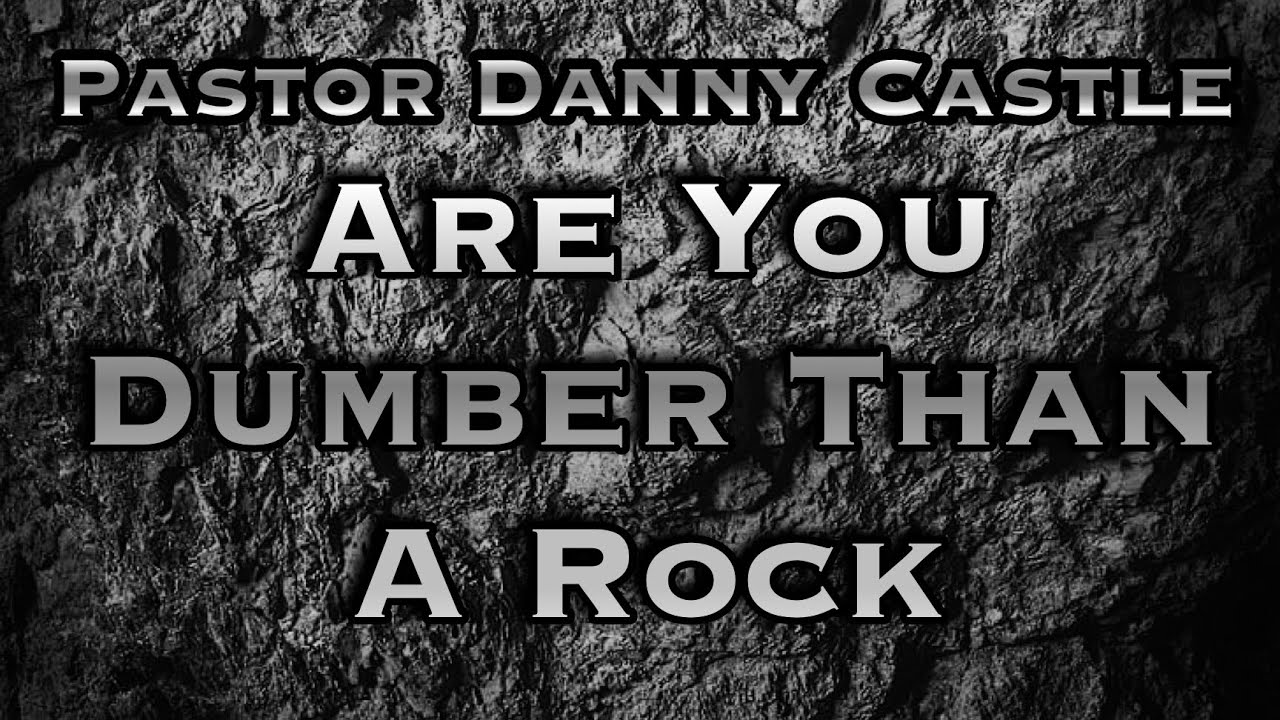 Danny Castle - Are You Dumber Than A Rock?! (2022) - YouTube