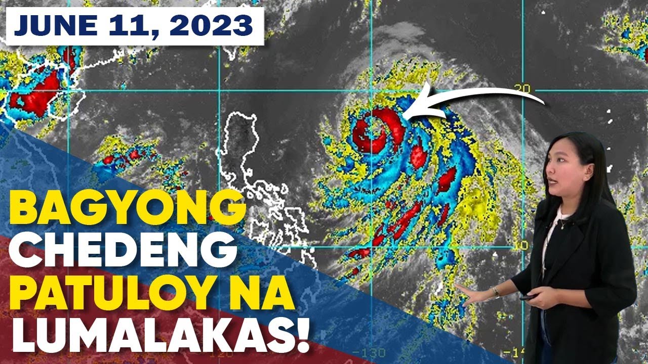 BAGYONG CHEDENG! PATULOY NA LUMALAKAS! 😱⚠️ | WEATHER FORECAST UPDATES ...