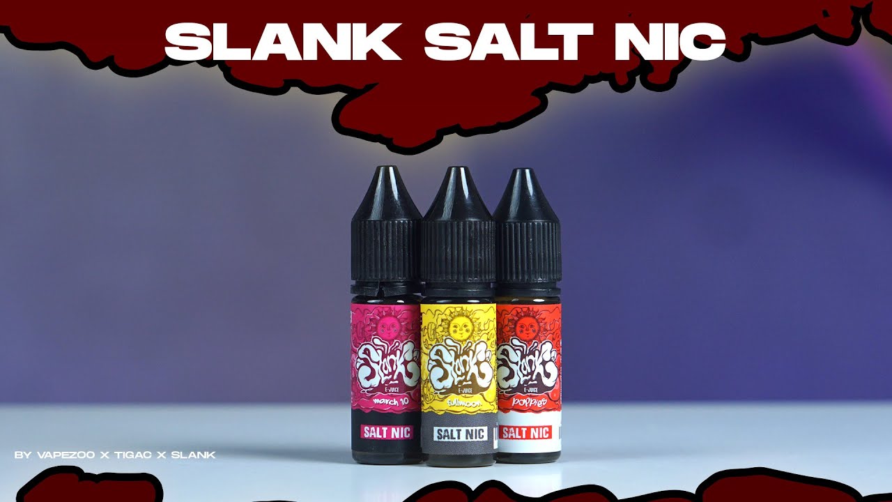 SLANK SALT NIC!! BY VAPEZOO X SLANK X TIGAC - YouTube