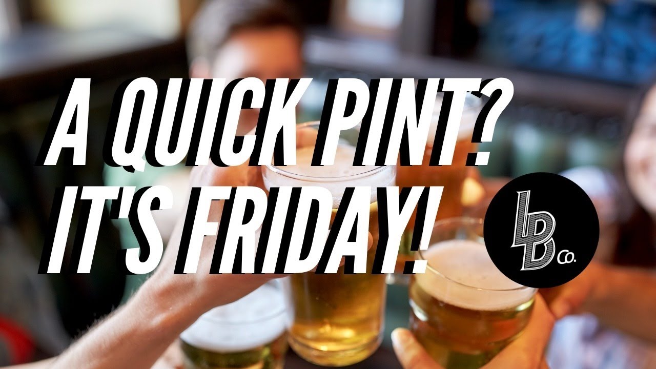 Quick Pint it's Friday #Live #Beer #Pub - YouTube
