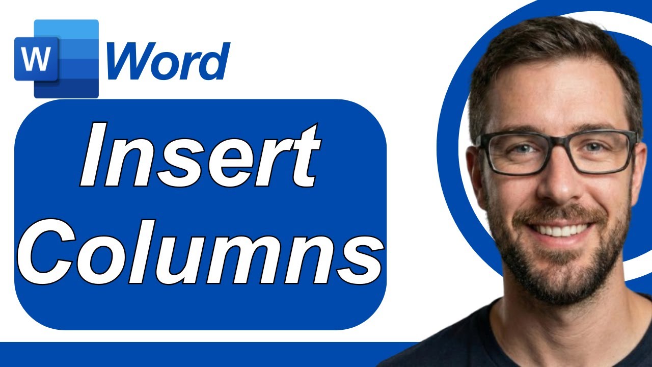 How To Insert Columns In Microsoft Word [2026 Guide] - YouTube