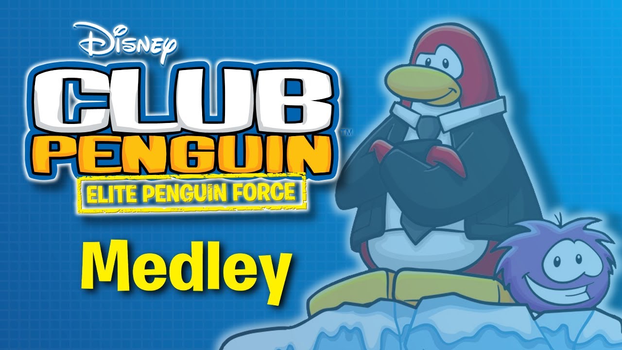 Club Penguin - Elite Penguin Force Medley - YouTube