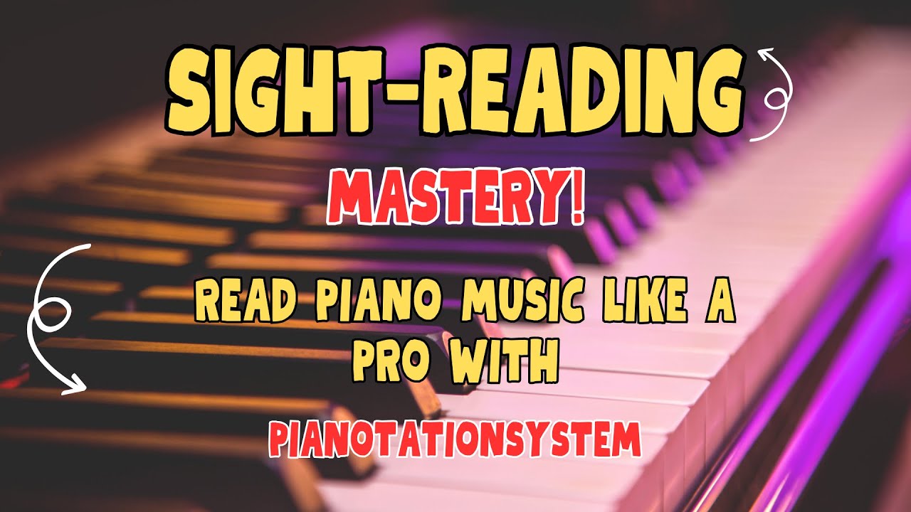 Piano Sight-reading Mastery Guaranteed! - YouTube