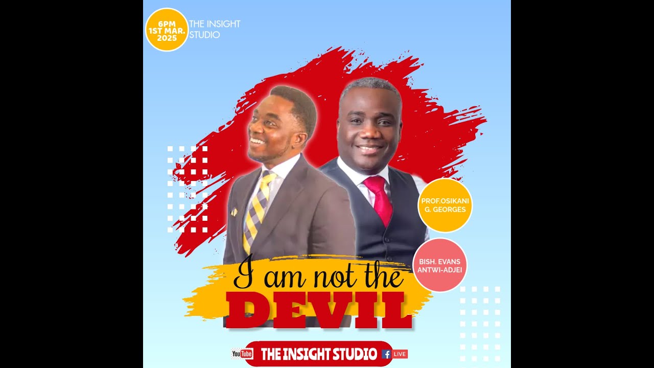 #I AM NOT THE DEVIL#osikanigeorgegeorges #theinsightstudio #BISHOP ...